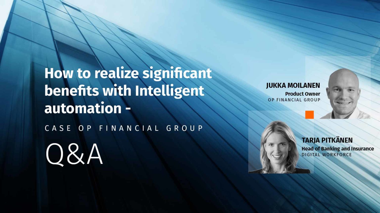 Webinar Q&A with OP Financial Group: Results with RPA
