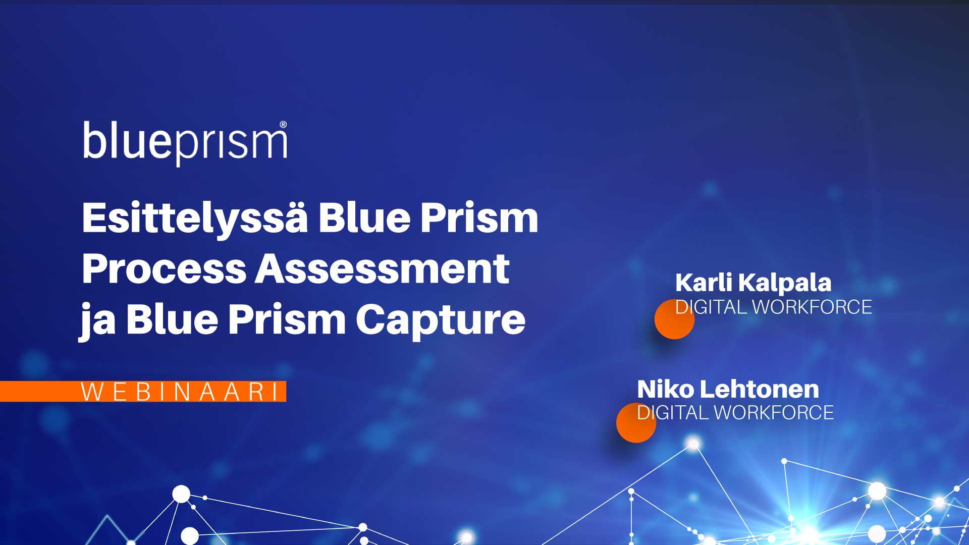 Webinaari Blue Prism 22.6.| Digital Workforce